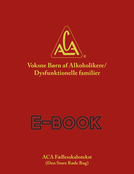 ACA Fællesskabstekst (Den Store Røde Bog) / Danish ACA Fellowship Text ...
